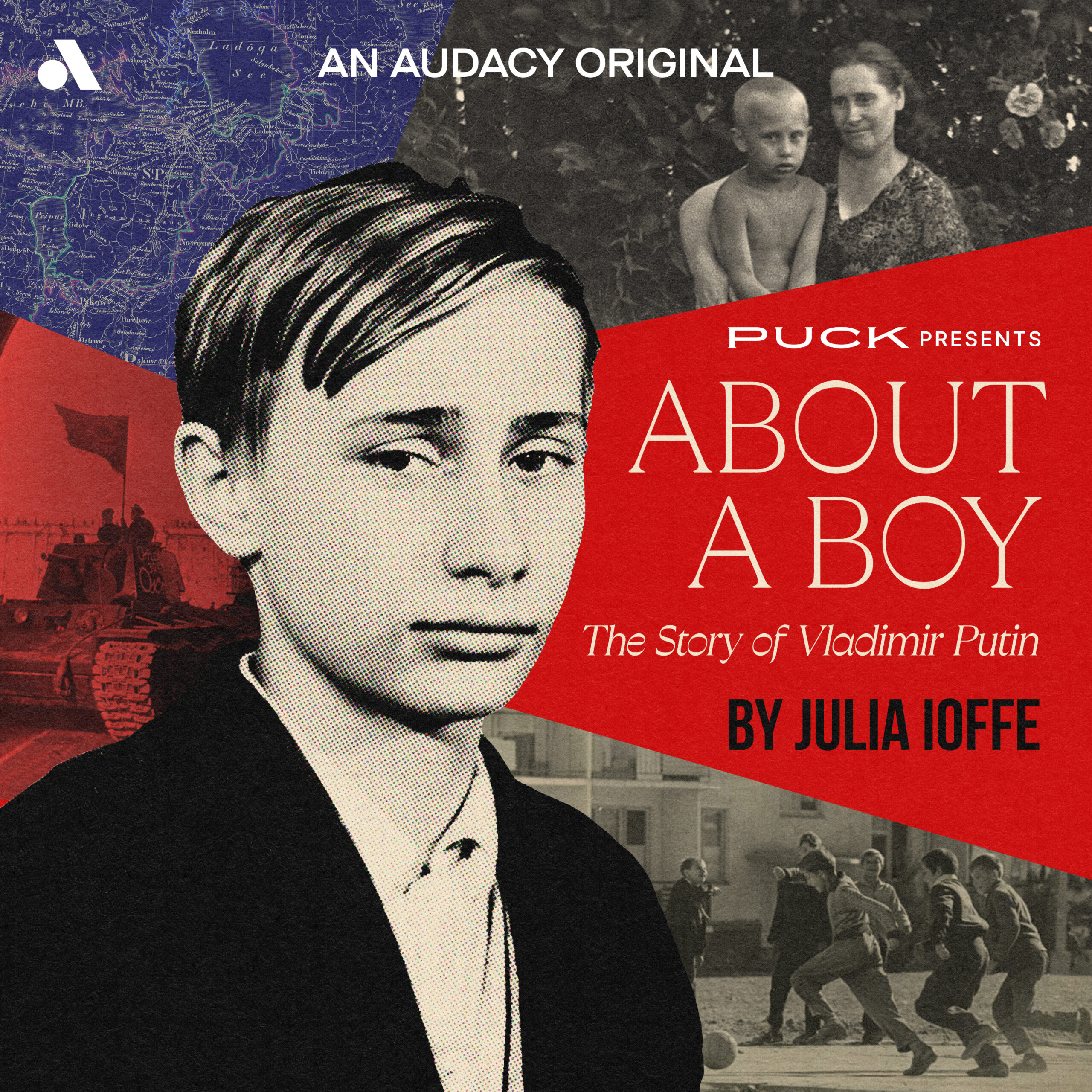 About a Boy Podcast - Vladimir Putin Analysis | Puck